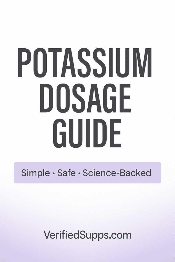 Potassium Dosage Guide: Safe Intake for Optimal Health